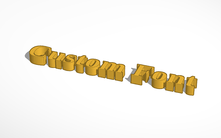 3D design Copy of Custom Font Text Generator | Tinkercad