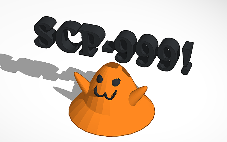 3D design SCP-999 | Tinkercad